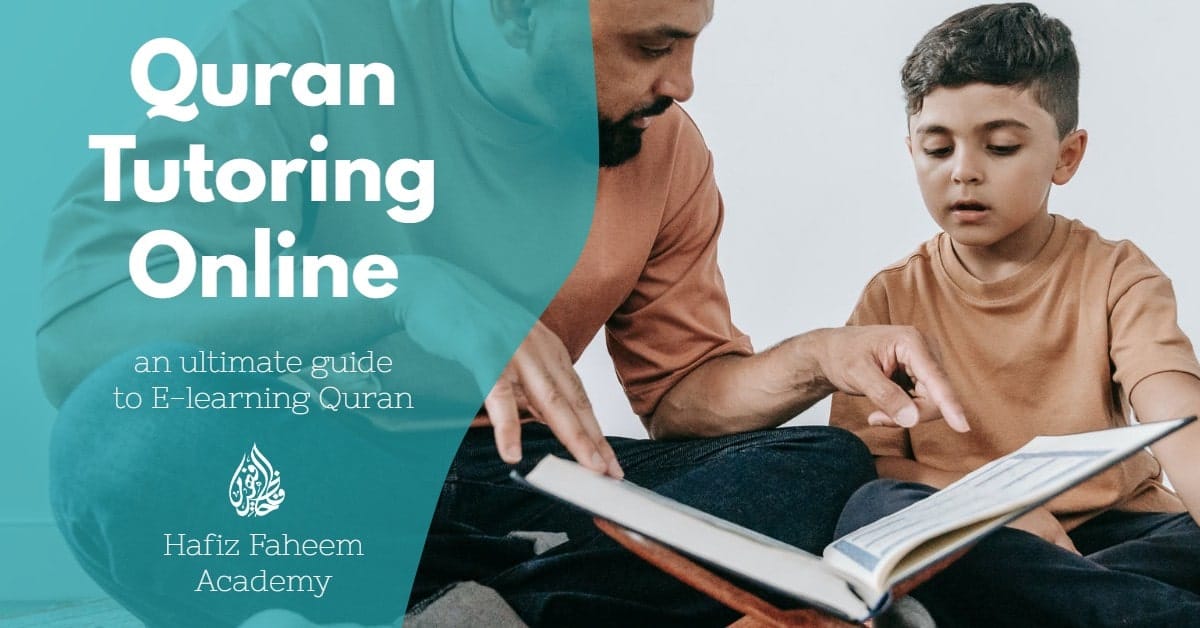 Quran Tutoring Online, an ultimate guide to E-learning Quran - Learn ...